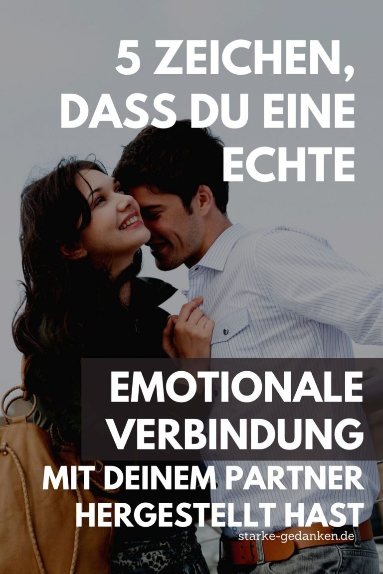 5 Zeichen, dass du eine echte emotionale Verbindung mit deinem Partner ...