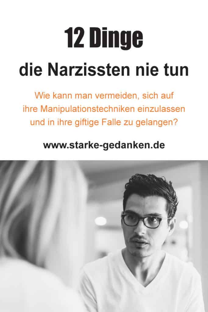 Narzissten erkennen: Das sind die 12 Dinge, die Narzissten nie tun