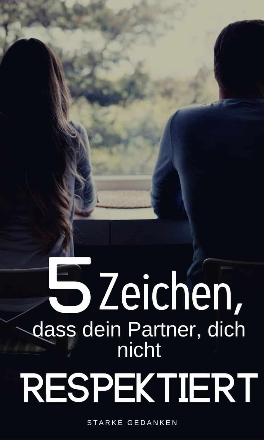 5 Zeichen, dass dein Partner dich nicht respektiert