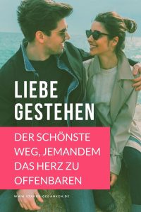 Liebe gestehen: Der schönste Weg, jemandem das Herz zu offenbaren