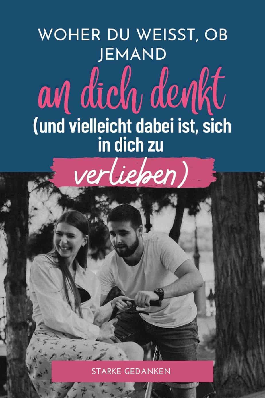 Woher du weißt, ob jemand an dich denkt (und vielleicht dabei ist, sich in dich zu verlieben)
