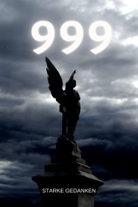 Engelszahl 999: Bedeutung und Symbolik der Engelszahl 999