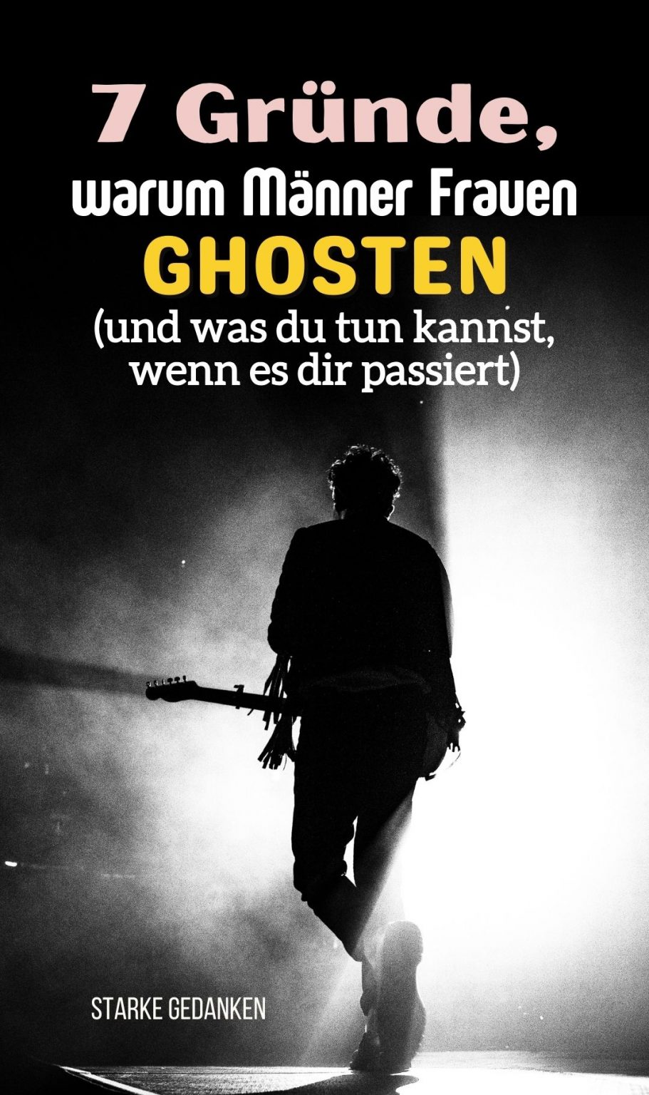 7 Gründe, warum Männer Frauen ghosten (und was du tun kannst, wenn es dir passiert)