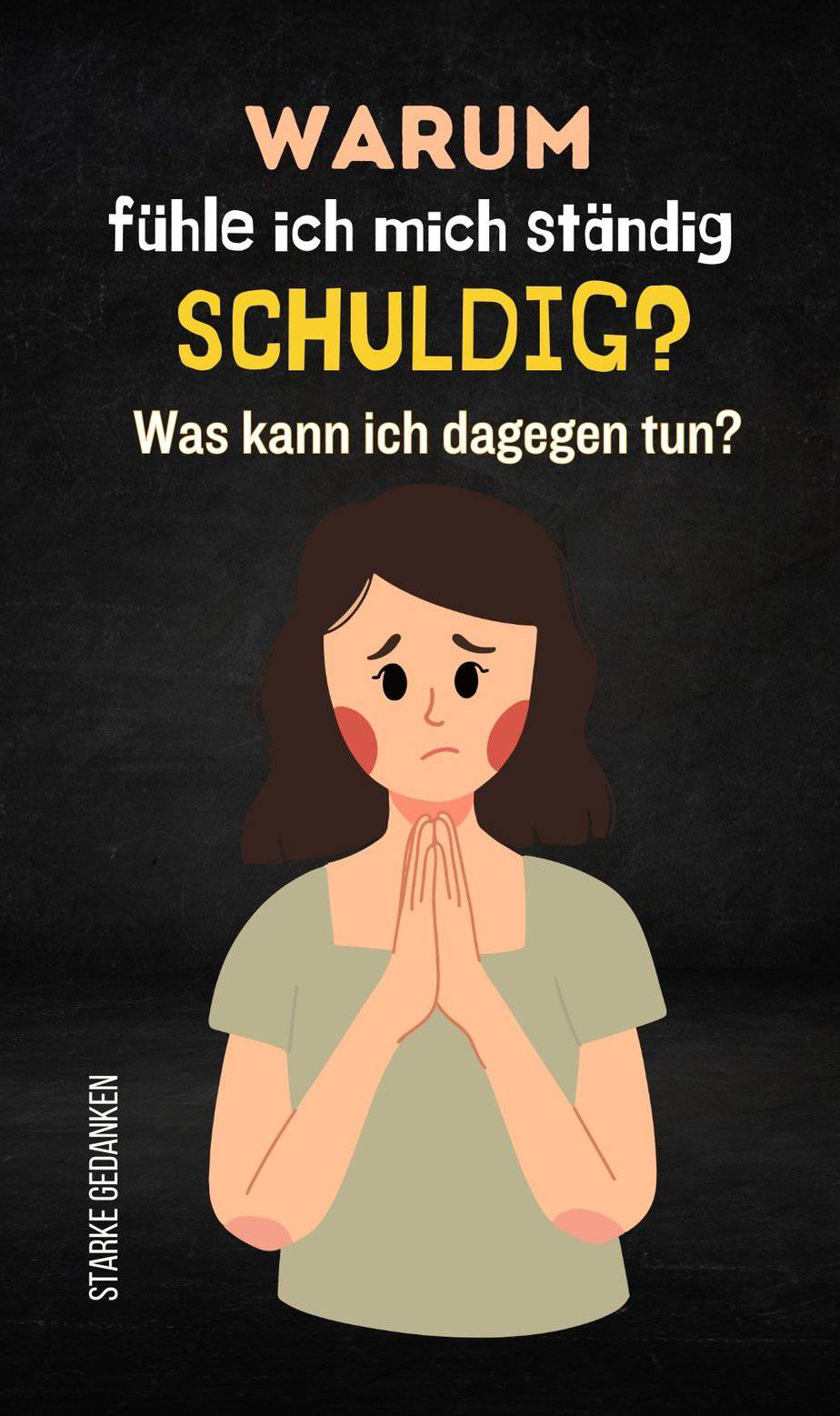 Warum fühle ich mich ständig schuldig? Was kann ich dagegen tun?