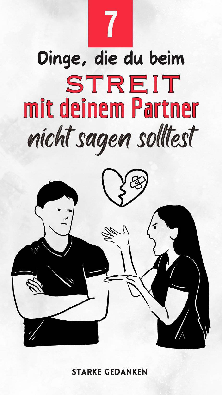 7 Dinge, die du beim Streit mit deinem Partner nicht sagen solltest